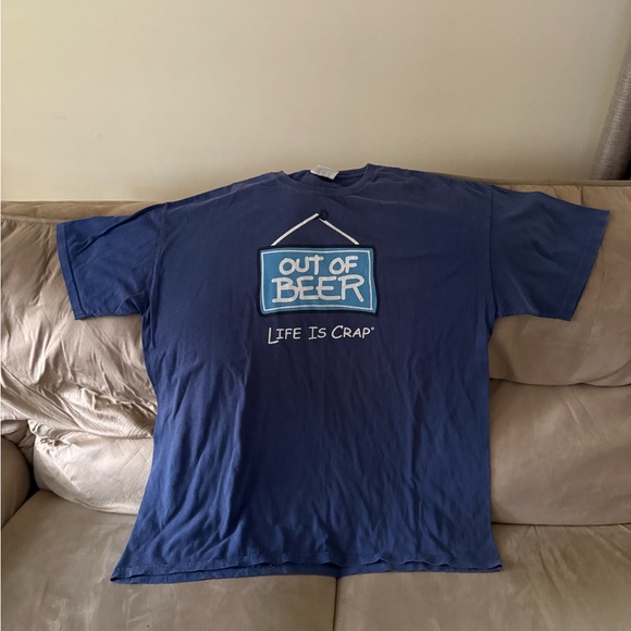 Shirts | Life Is Crap Out Of Beer Mens Shirt | Poshmark